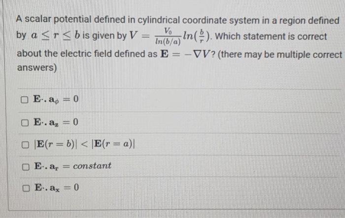 Solved A scalar potential defined in cylindrical coordinate | Chegg.com