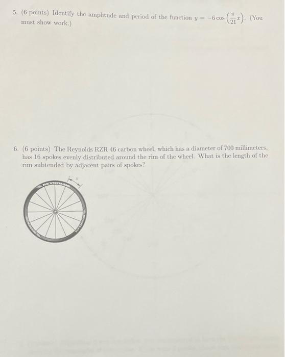 Solved 5. (6 points) Identify the amplitude and period of | Chegg.com