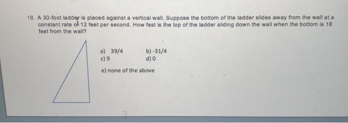 Solved 18. A 30-foot ladder is placed against a vertical | Chegg.com