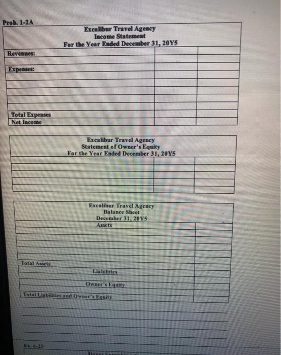 Solved Prob. 1-2A Excalibur Travel Agency Income Statement | Chegg.com
