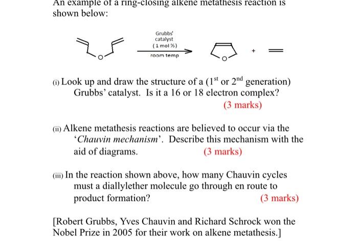 Solved An example of a ring-closing alkene metathesis | Chegg.com