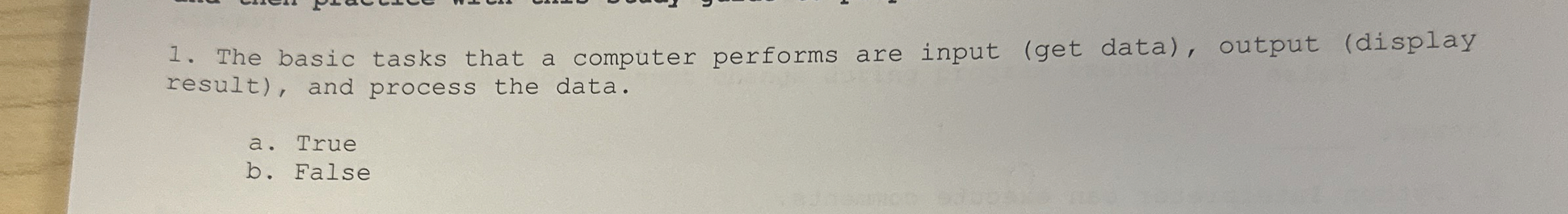 Solved The basic tasks that a computer performs are input | Chegg.com