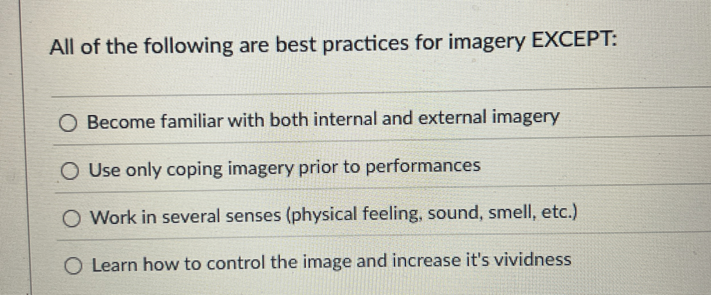 Solved All of the following are best practices for imagery | Chegg.com