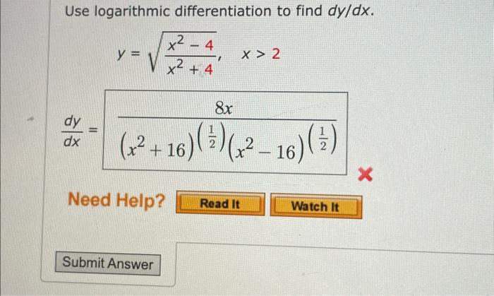 Solved Use logarithmic differentiation to find dy/dx. | Chegg.com