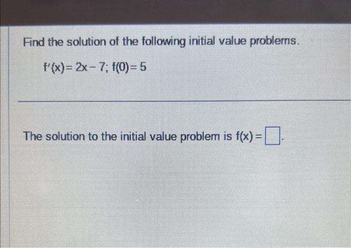 Solved Find the solution of the following initial value | Chegg.com