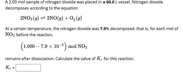 Solved A 2.00mol sample of nitrogen dioxide was placed in a | Chegg.com