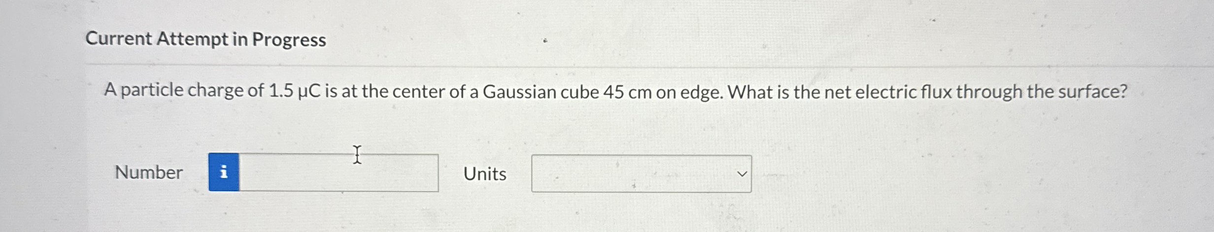 Solved Current Attempt in ProgressA particle charge of 1.5μC | Chegg.com