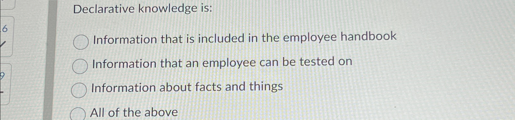 Solved Declarative knowledge is:Information that is included | Chegg.com