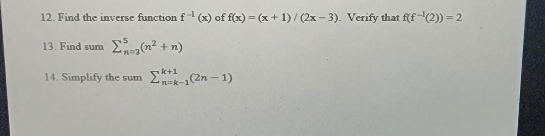 Solved 12. Find the inverse function f−1(x) of | Chegg.com