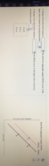 Solved the short-run aggregate supply (SRAS) curve. In the A | Chegg.com
