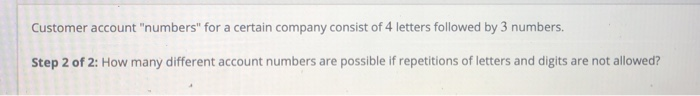 Solved Customer account "numbers" for a certain company | Chegg.com