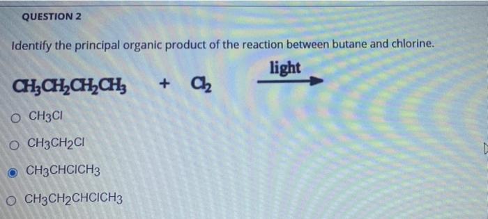 Solved QUESTION 2 Identify the principal organic product of | Chegg.com