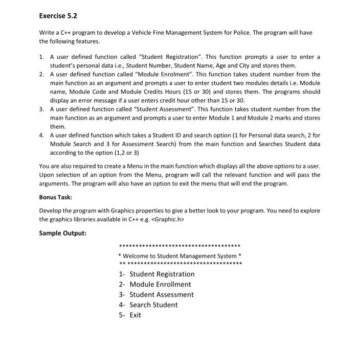 Solved Exercise 5.2 Write a C++ program to develop a Vehicle | Chegg.com