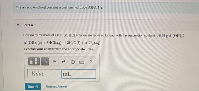Solved The antacid Amphojel contains aluminum hydroxide | Chegg.com