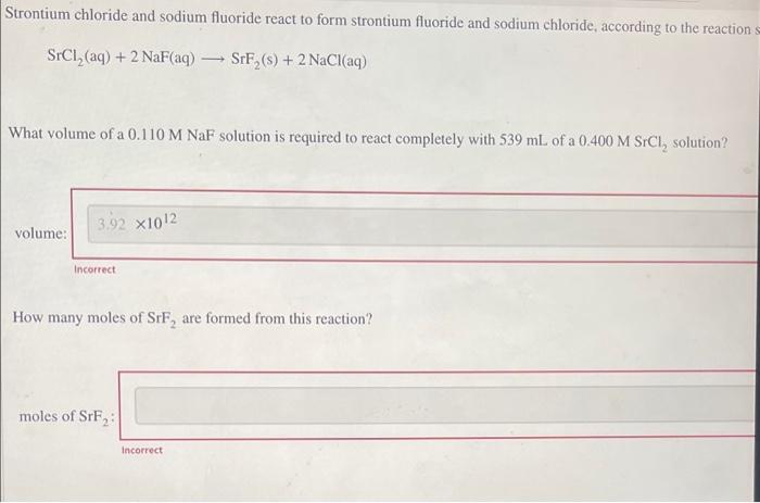 Solved Strontium chloride and sodium fluoride react to form | Chegg.com