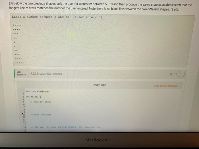 Solved 4.22 Lab: ASCII shapes This zylab activity is a | Chegg.com