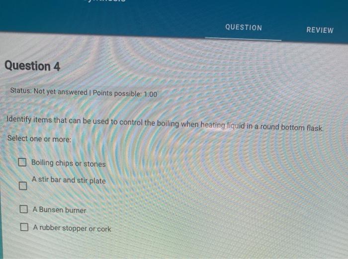 Solved QUESTION REVIEW Question 4 Status: Not yet answered | | Chegg.com