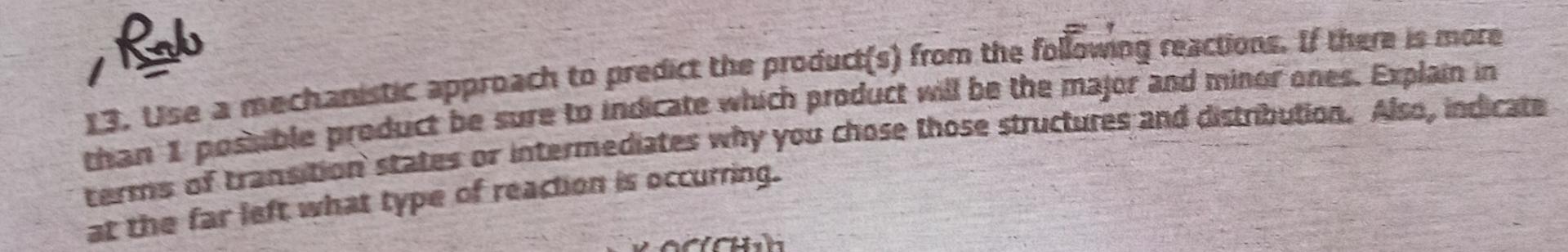 Robo 13. Use a mechanistic approach to predict the | Chegg.com