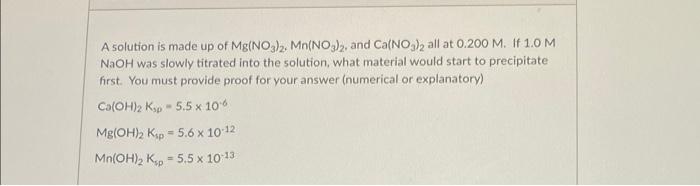 Solved A solution is made up of Mg(NO3)2, Mn(NO3), and | Chegg.com
