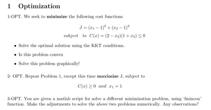 Solved 1 Optimization 1-OPT. We seek to minimize the | Chegg.com