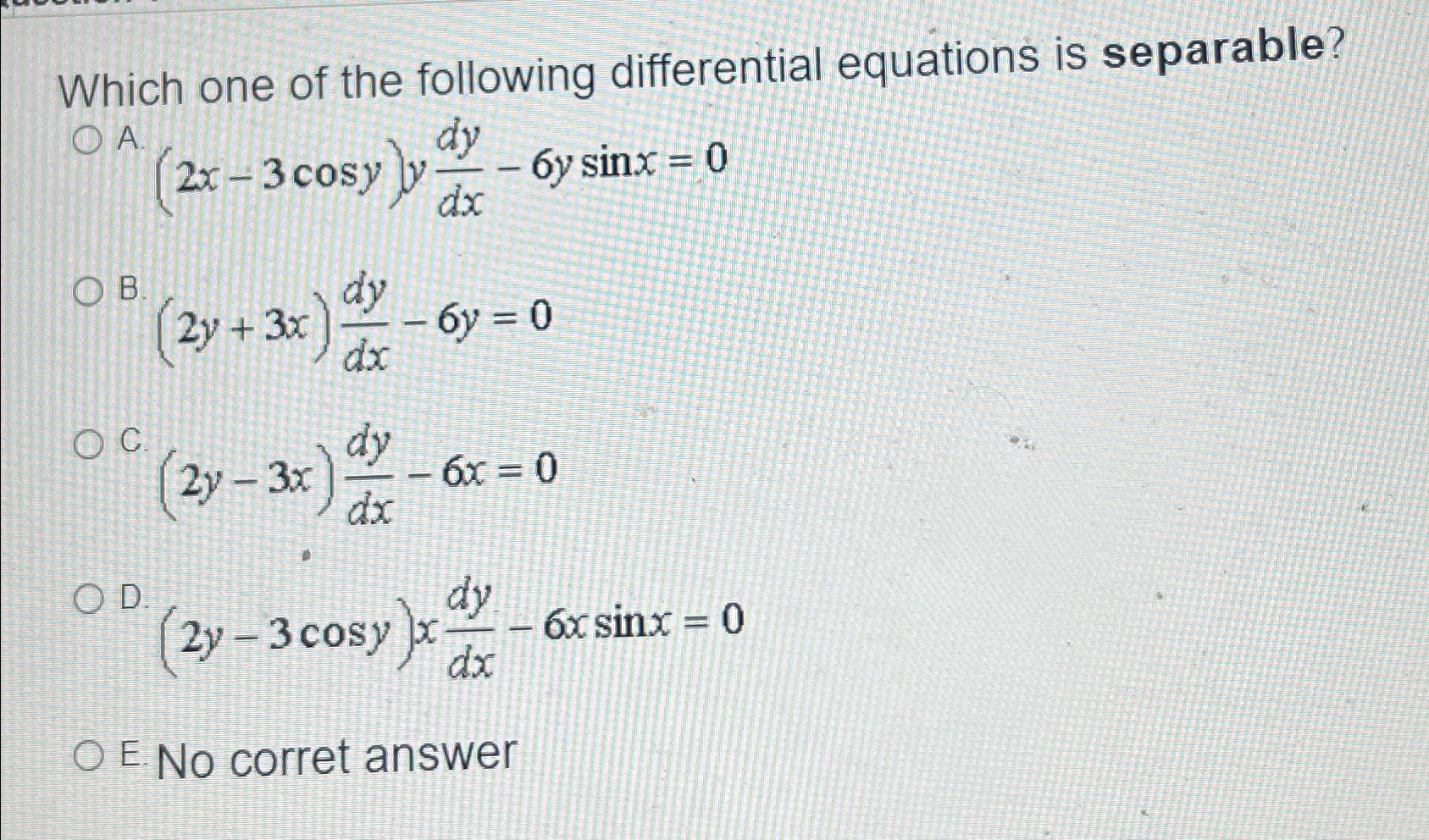 Solved Which one of the following differential equations is | Chegg.com