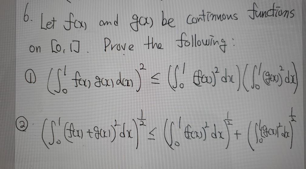 Solved 6. Let fox and gox) be continuous functions on Lo, | Chegg.com