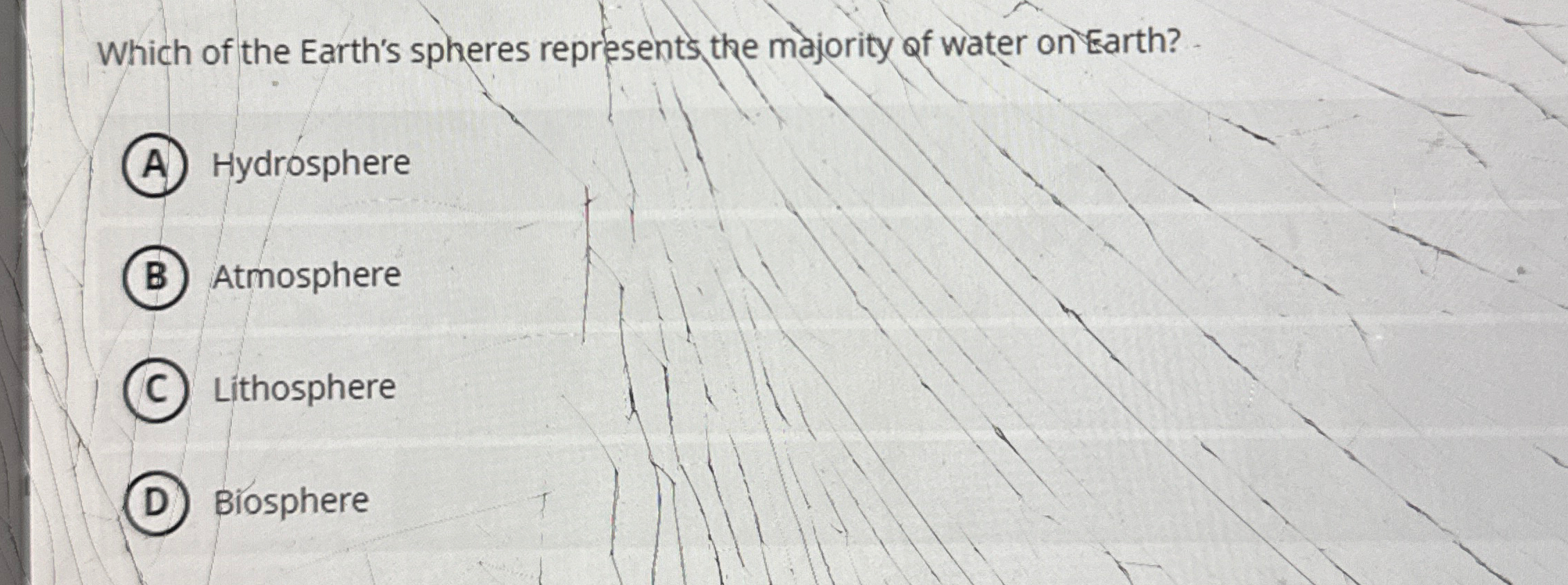 Solved Which of the Earth's spheres represents the majority | Chegg.com