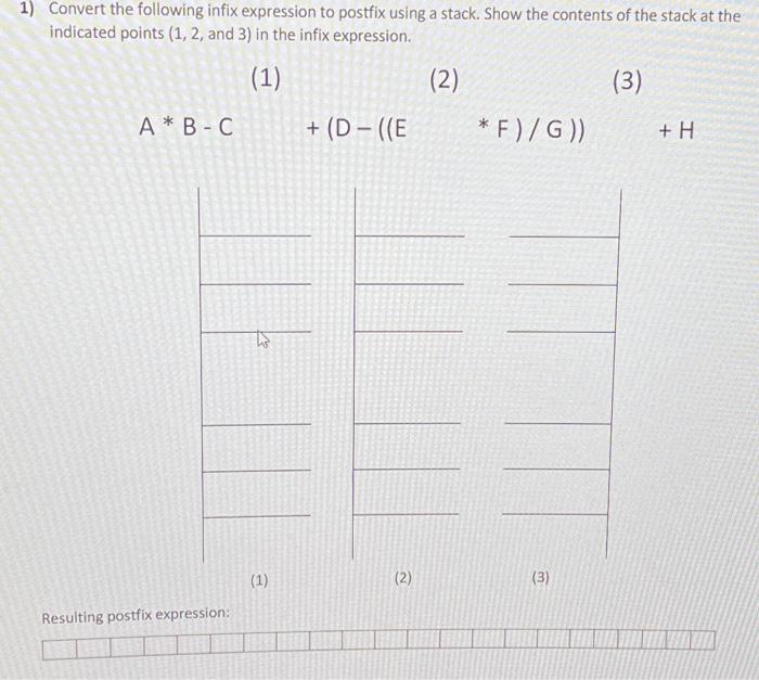 Solved 1) Convert the following infix expression to postfix | Chegg.com