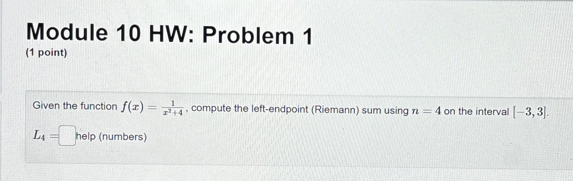 Solved Module 10 ﻿HW: Problem 1(1 ﻿point)Given the function | Chegg.com