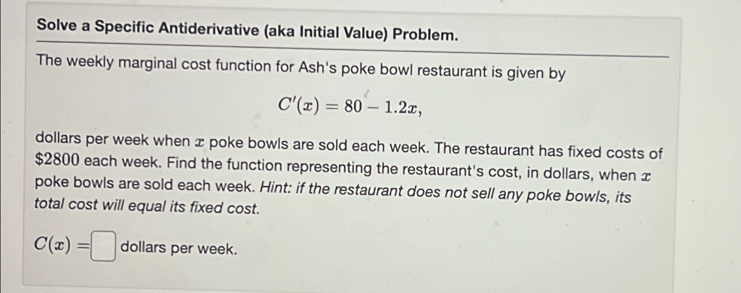 Solved Solve A Specific Antiderivative Aka Initial Value