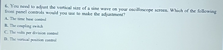 Solved You need to adjust the vertical size of a sine wave | Chegg.com