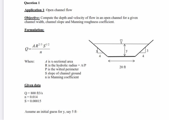 Solved Application 1: Open channel flow Objective: Compute | Chegg.com