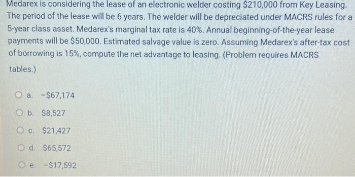 Solved Medarex is considering the lease of an electronic | Chegg.com