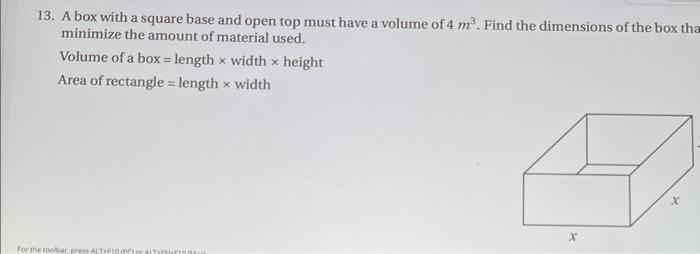 Solved 13. A box with a square base and open top must have a | Chegg.com
