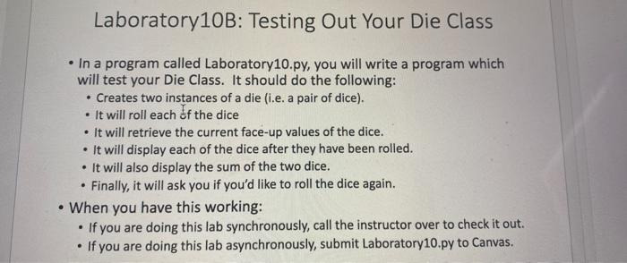 Solved Laboratory 10A: Creating the Die Class - In a module | Chegg.com