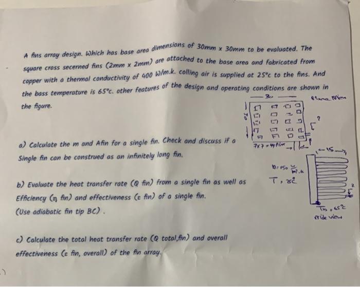 Solved A fins array design. Which has base area dimensions | Chegg.com