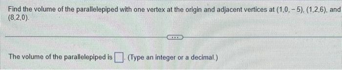 Solved Find the volume of the parallelepiped with one vertex | Chegg.com