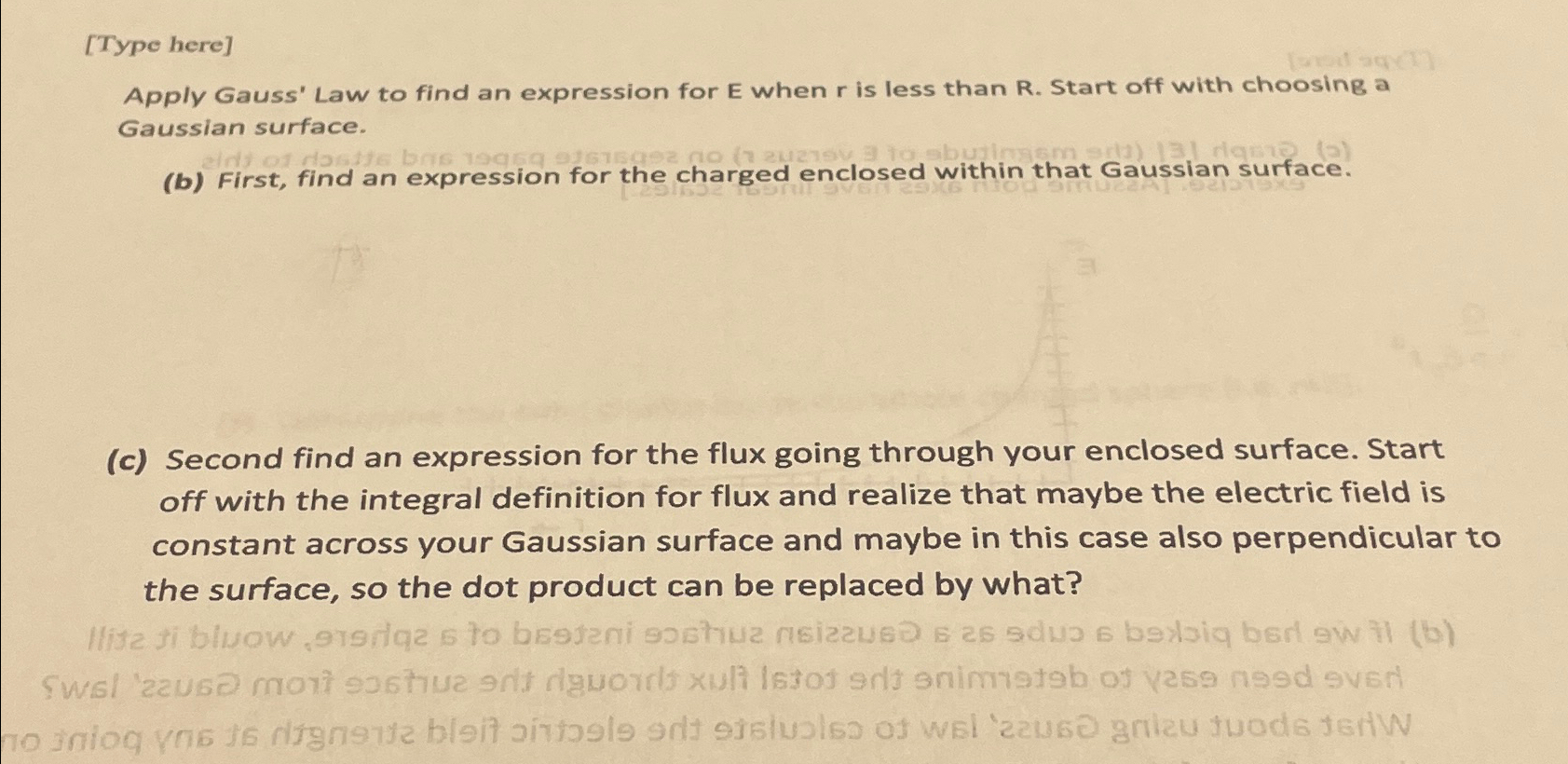 Solved [Type here]\\nApply Gauss' Law to find an expression | Chegg.com