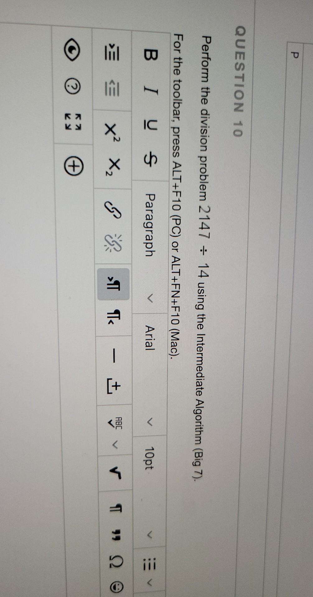 Solved Р QUESTION 10 Perform the division problem 2147 : 14 | Chegg.com