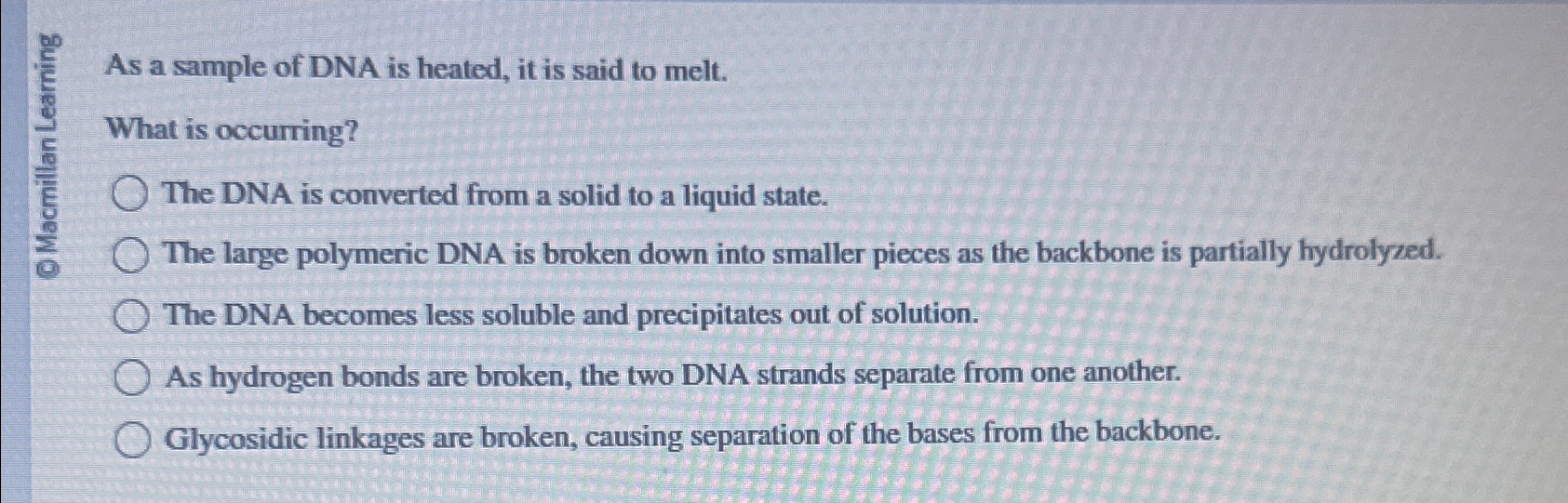 Solved As a sample of DNA is heated, it is said to melt.What | Chegg.com