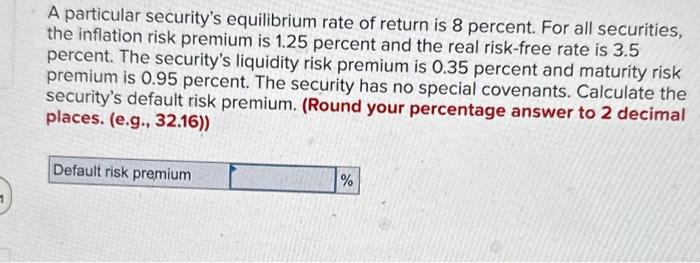 Solved A particular security's equilibrium rate of return is | Chegg.com