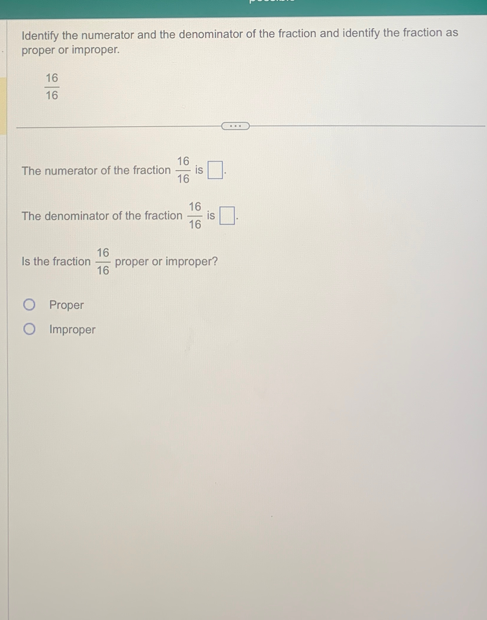 Solved Identify the numerator and the denominator of the | Chegg.com