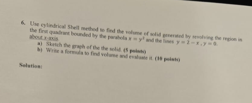 Solved Use cylindrical Shell method to find the volume of | Chegg.com