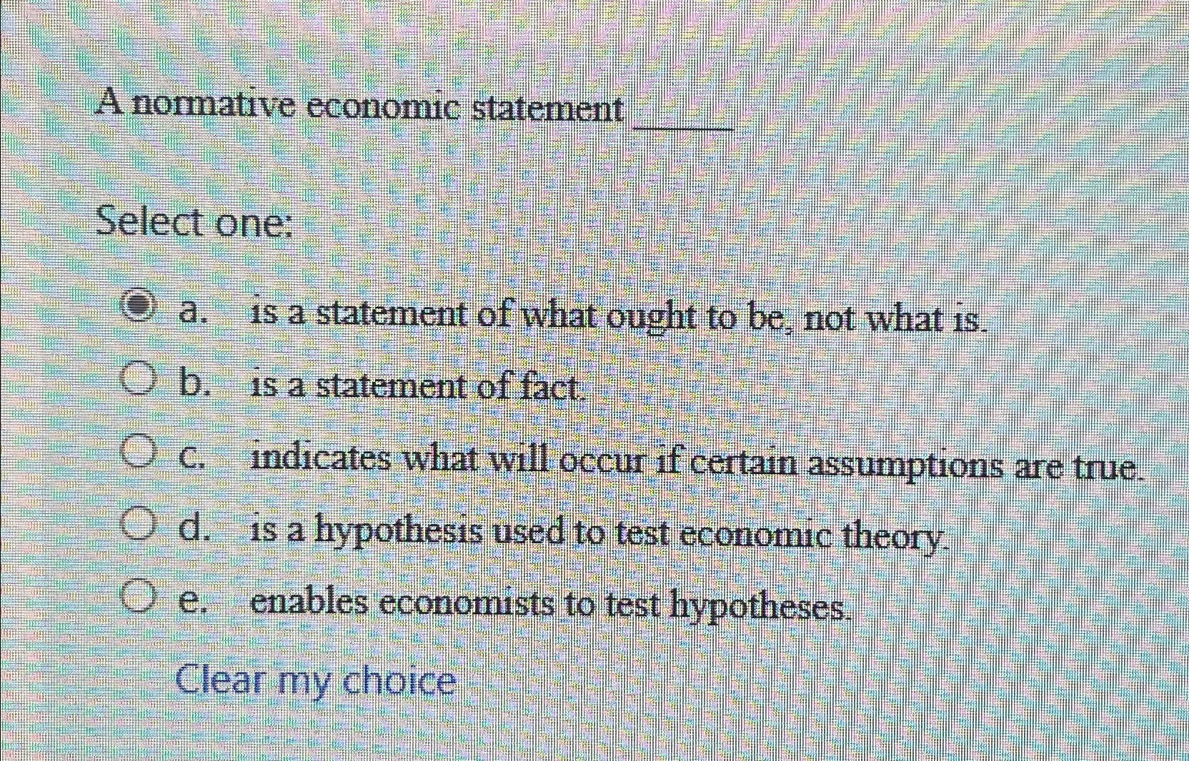 Solved A Normative Economic Statementselect Onea ﻿is A 