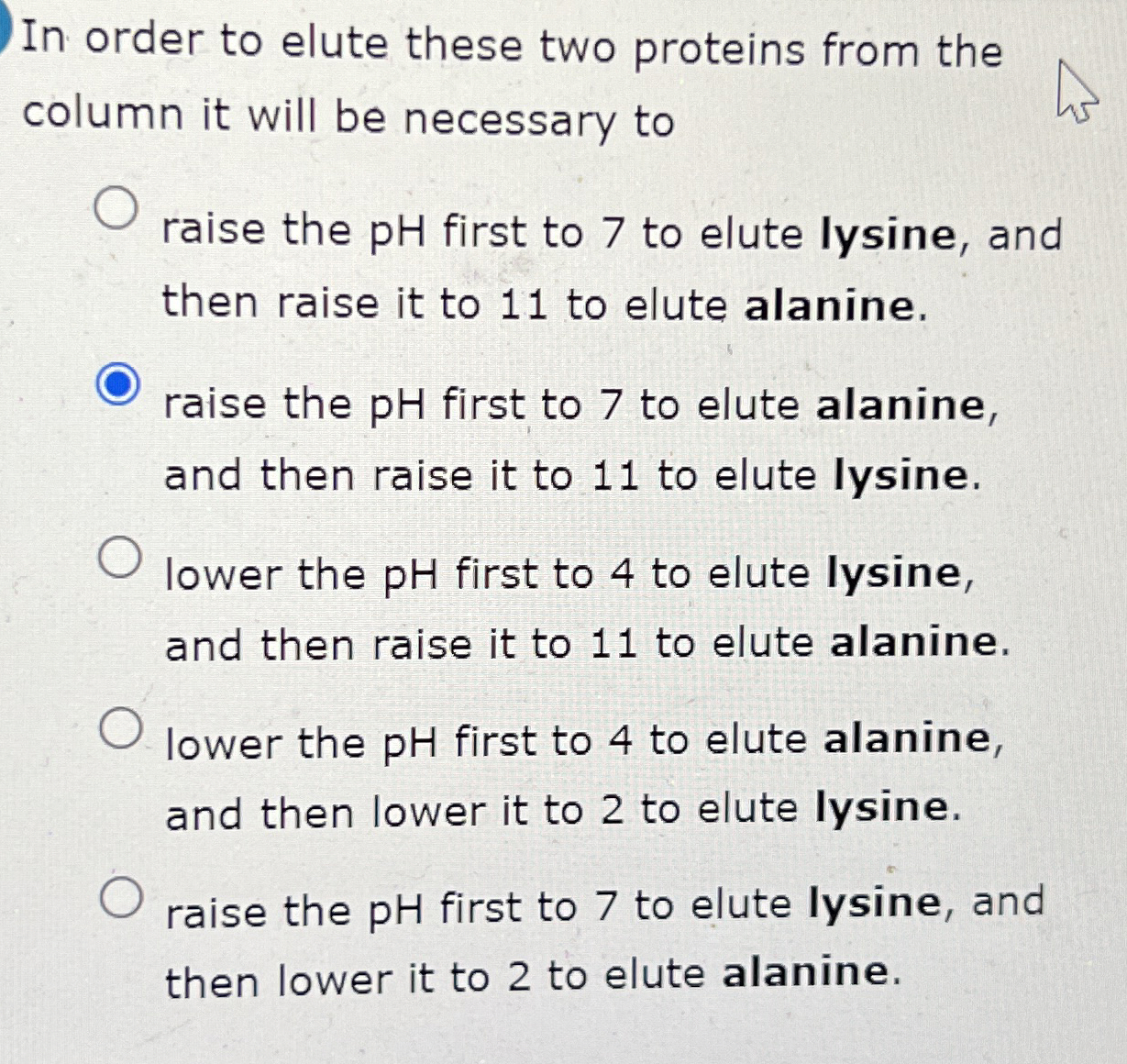 Solved In order to elute these two proteins from thecolumn | Chegg.com