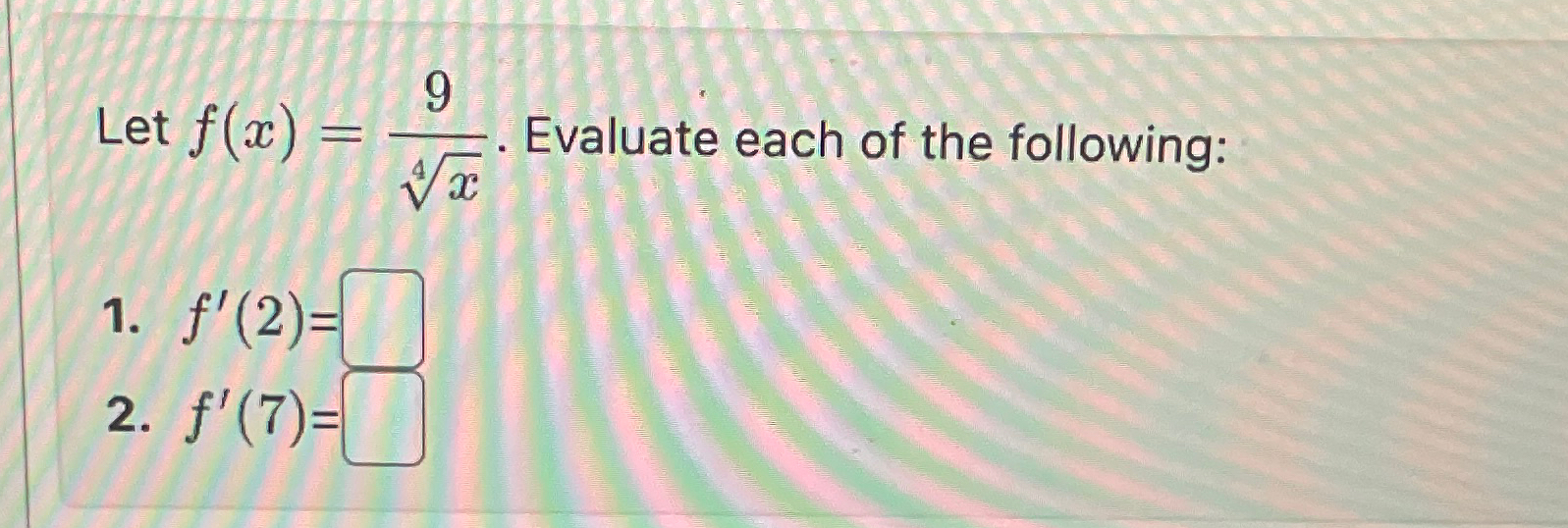 Solved Let f(x)=9x4. ﻿Evaluate each of the | Chegg.com