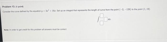 Solved Problem 13. (1 point) Consider the curve dafined by | Chegg.com