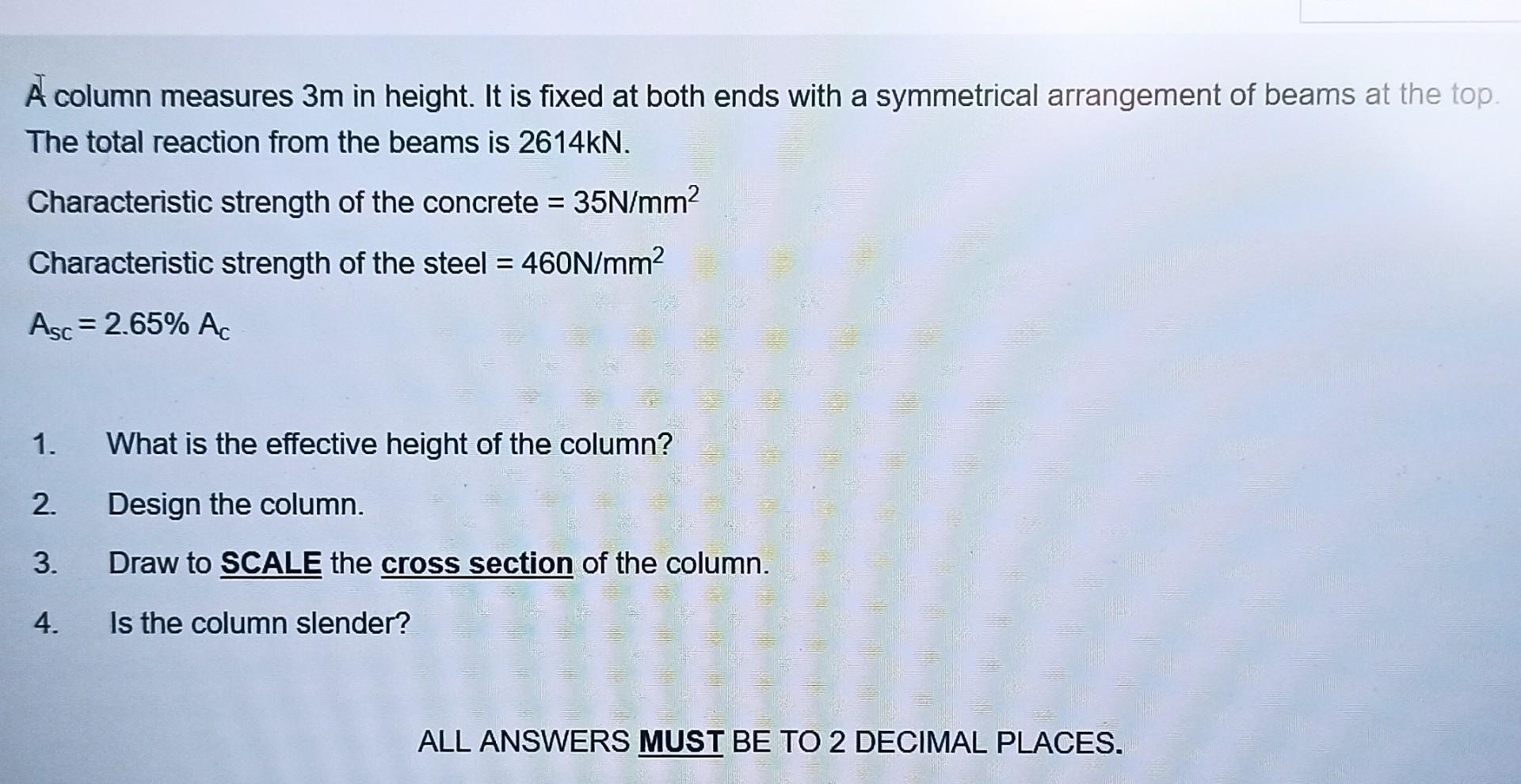 Solved A column measures 3m in height. It is fixed at both | Chegg.com