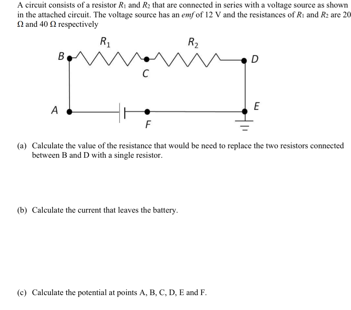 Solved A circuit consists of a resistor R1 ﻿and R2 ﻿that are | Chegg.com