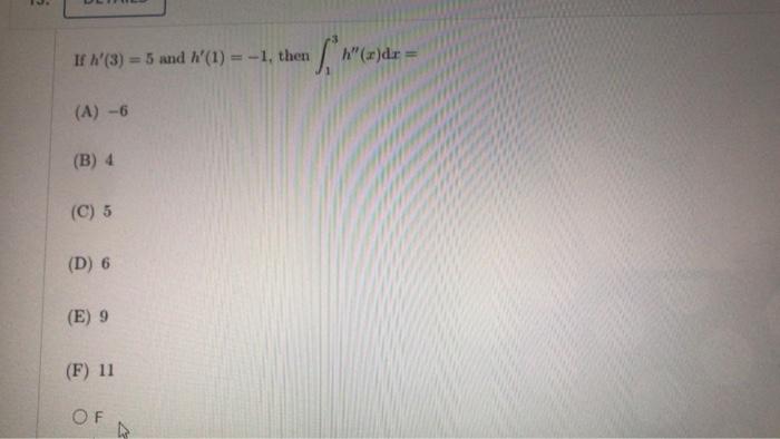Solved J. If '(3) = 5 and I'(1) = -1, then h" (a)dir ( (A) | Chegg.com